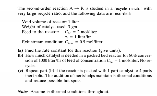Solved The second-order reaction A → R is studied in a | Chegg.com