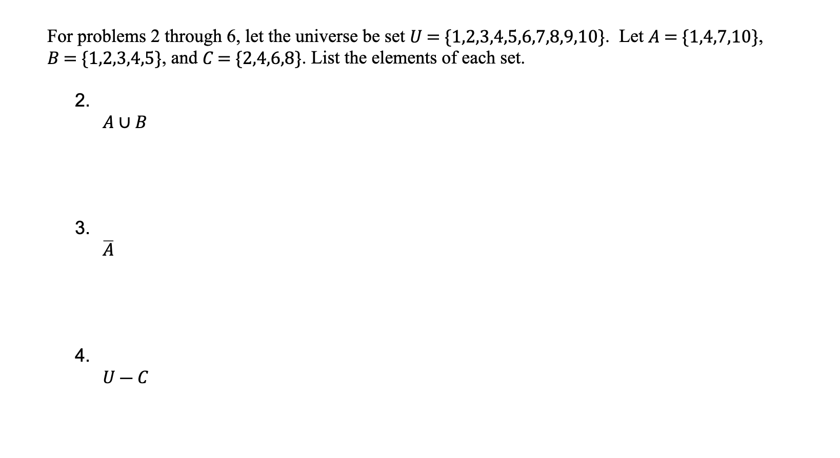 Solved For problems 2 through 6 , let the universe be set | Chegg.com