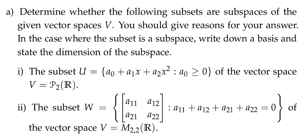 Solved a) Determine whether the following subsets are | Chegg.com