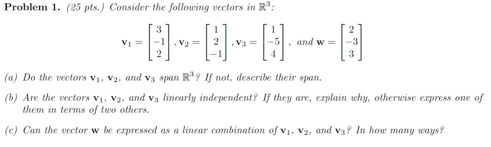 Solved Problem 1. (25 pts.) Consider the following vectors | Chegg.com