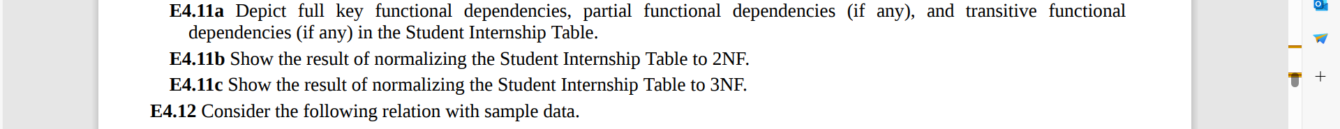 Solved E4.11a Depict full key functional dependencies, | Chegg.com Solved E4.11a Depict full key functional dependencies, | Chegg.com