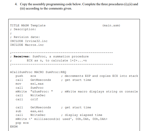 Solved 4. Copy the assembly programming code below. Complete | Chegg.com