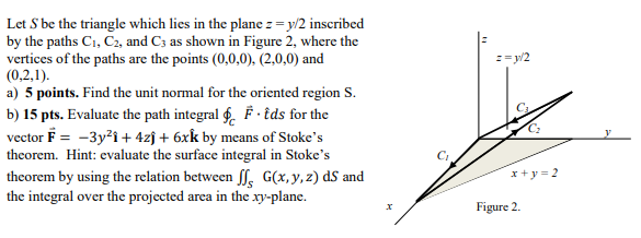 Solved let S be the traingle which lies in the plane z=y/2 | Chegg.com