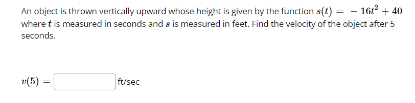 Solved An object is thrown vertically upward whose height is | Chegg.com