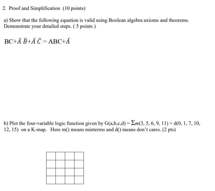 Solved 2. Proof and Simplification (10 points) a) Show that | Chegg.com
