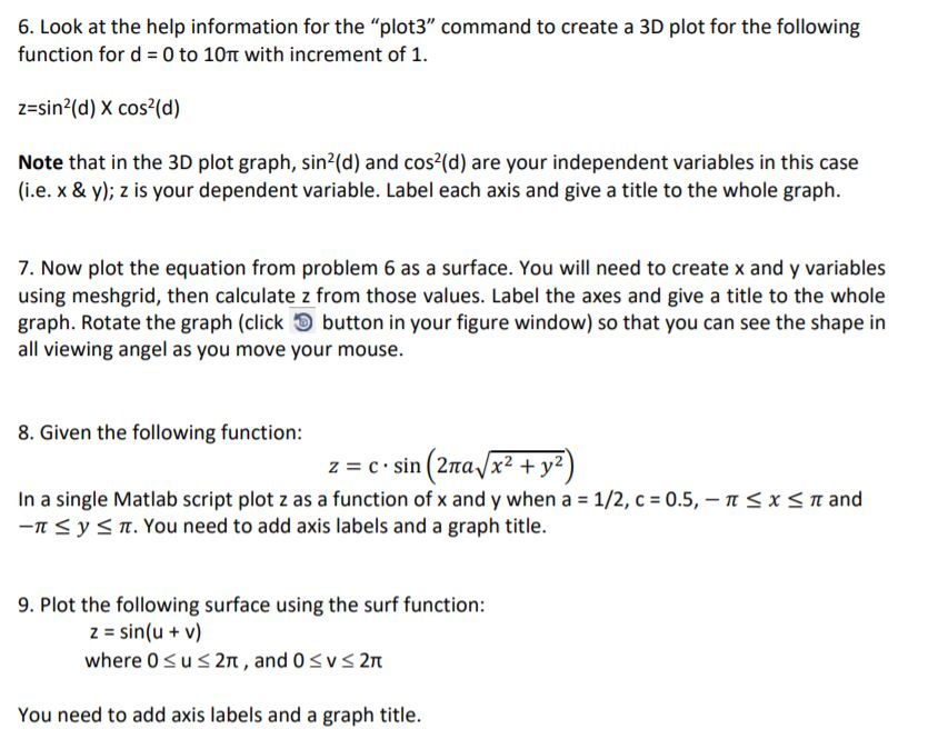Solved 6 Look At The Help Information For The Plot3