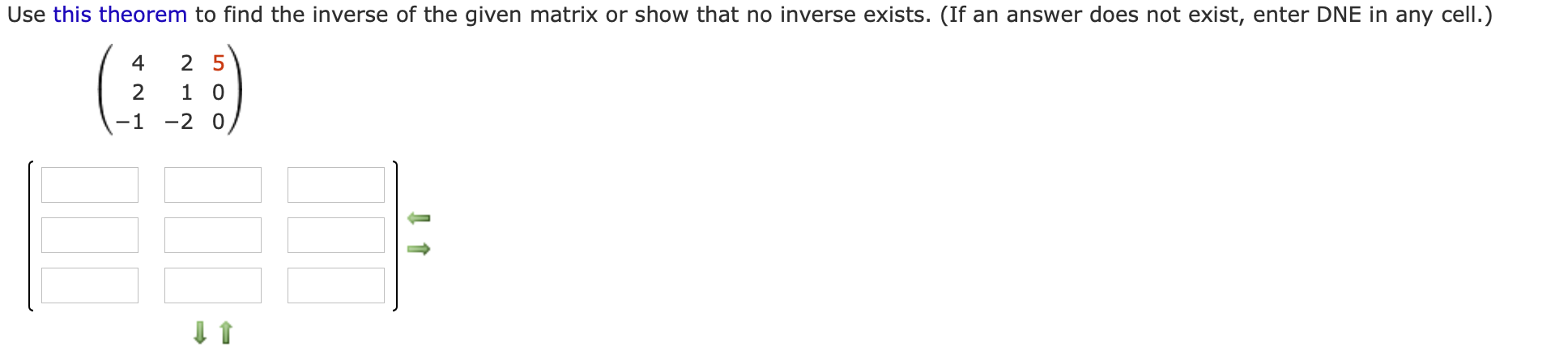 Solved Use this theorem to find the inverse of the given | Chegg.com