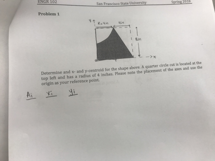 Solved ENGR 102 San Francisco State University Spring 2018 | Chegg.com