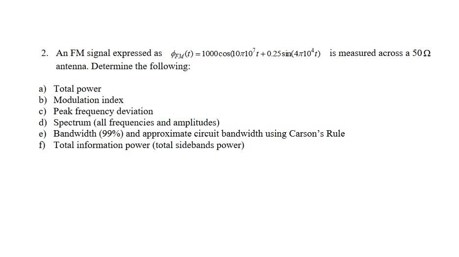 Solved 2. An FM signal expressed as | Chegg.com