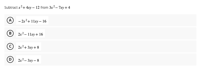 Solved Subtract x2+4xy−12 from 3x2−7xy+4 (A) −2x2+11xy−16 | Chegg.com