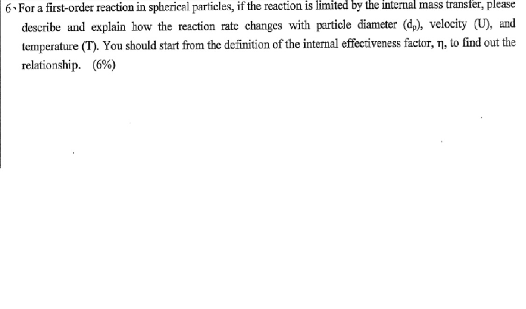 Solved spherical particles, if the reaction is limited by | Chegg.com