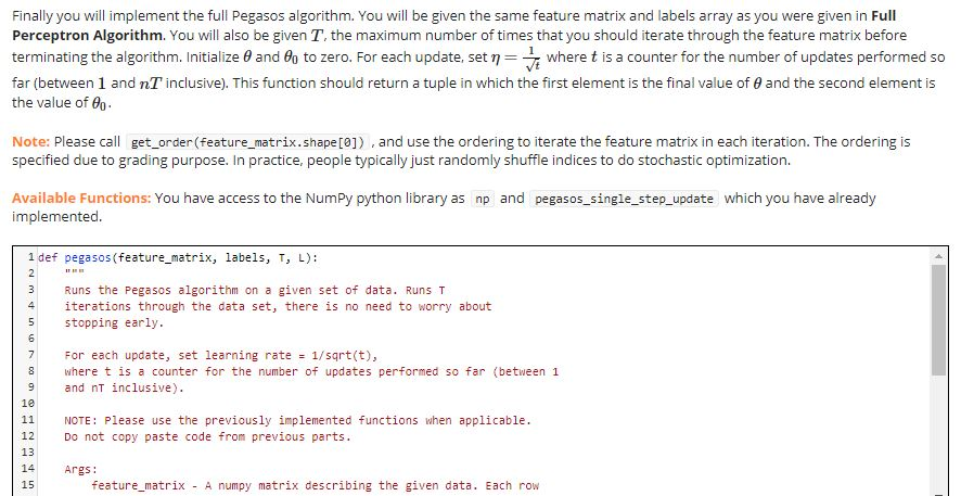 Now you will implement the Pegasos algorithm. For | Chegg.com