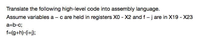 Solved Translate the following high-level code into assembly | Chegg.com