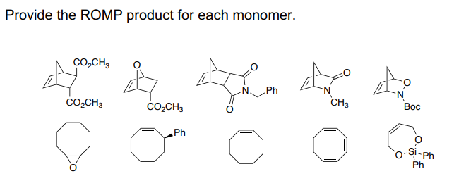 Solved Provide the ROMP product for each monomer. | Chegg.com