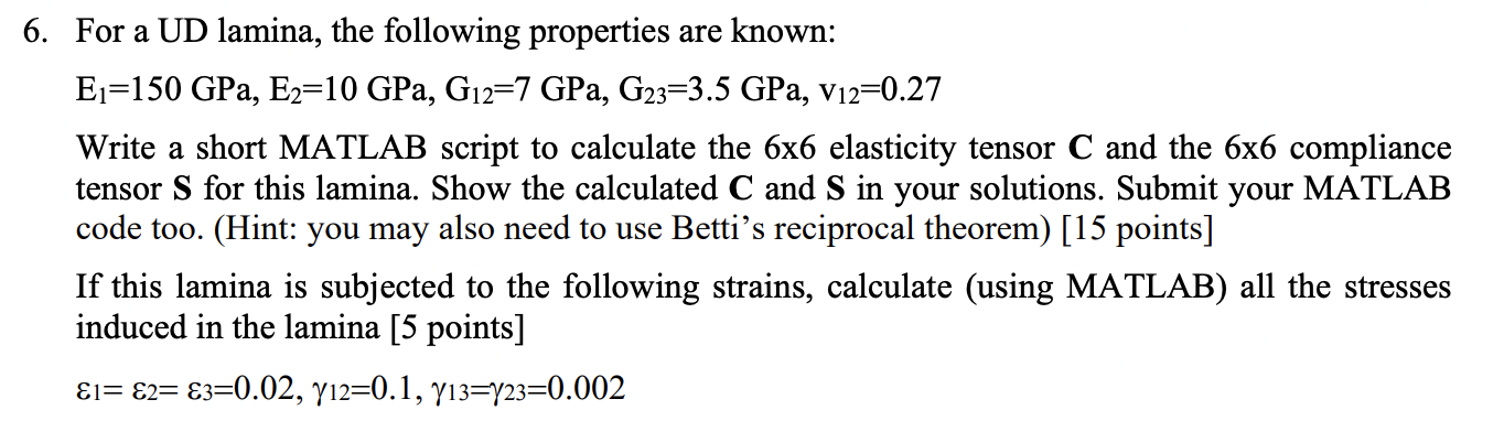 6. For a UD lamina, the following properties are | Chegg.com