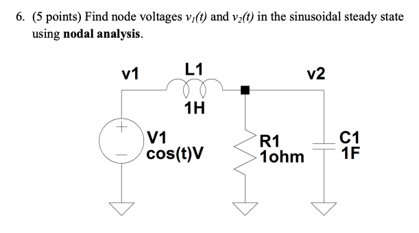 Solved 6. (5 points) Find node voltages vi(t) and vz(t) in | Chegg.com