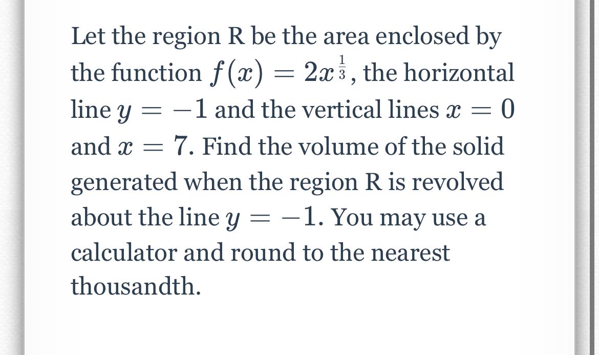 Solved Let the region R be the area enclosed by the function | Chegg.com