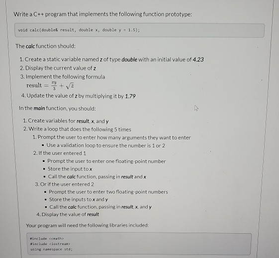 Solved Write a C++ program that implements the following | Chegg.com