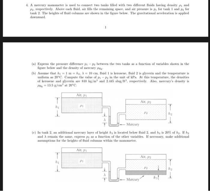 Solved 4, A mercury manometer is used to connect two tanks | Chegg.com