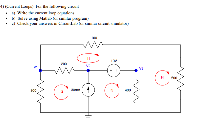 Solved 4) (Current Loops) For the following circuit a) Write | Chegg.com