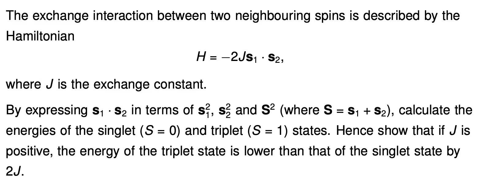 Solved The exchange interaction between two neighbouring | Chegg.com