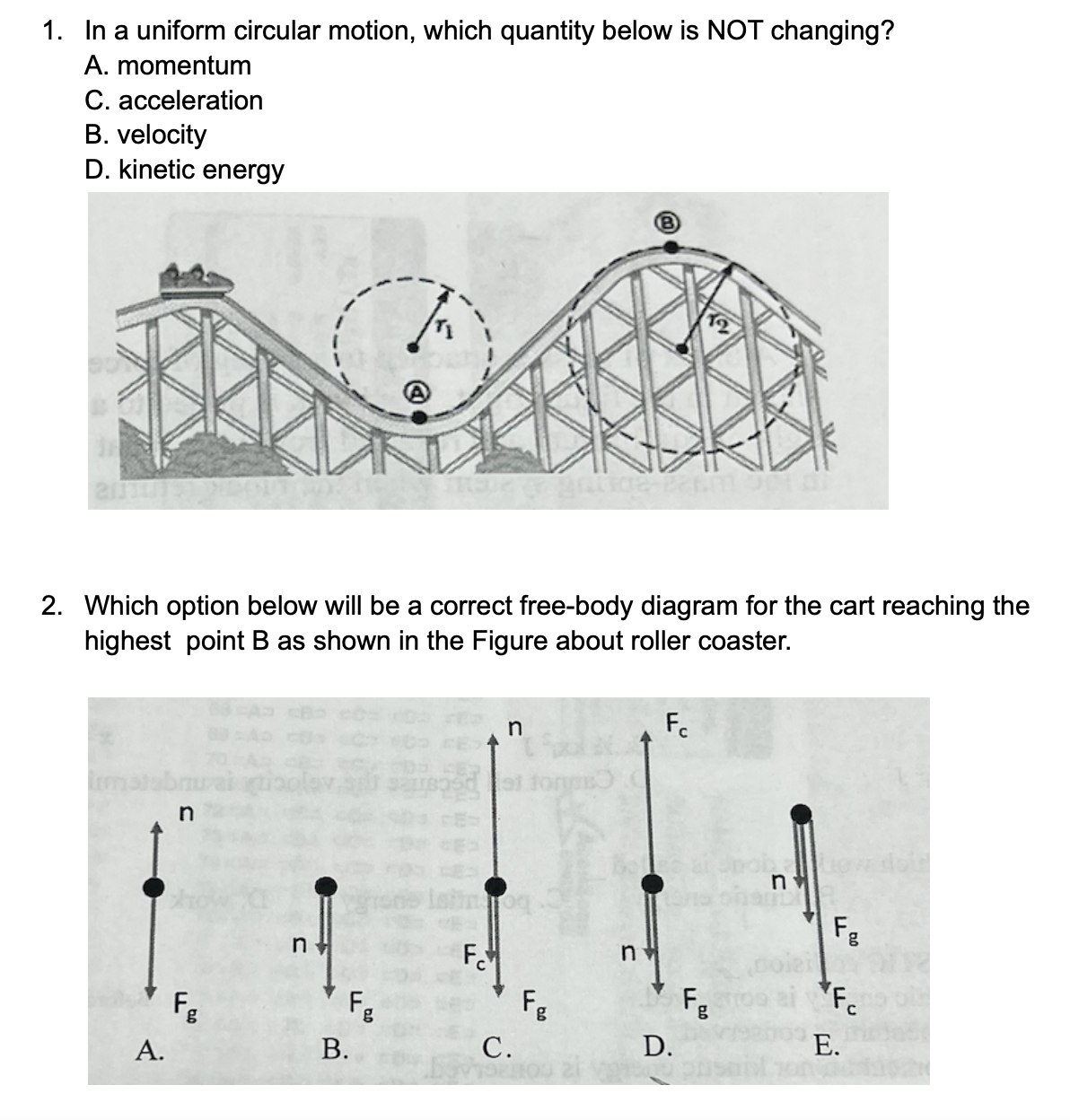 Solved 1. In a uniform circular motion, which quantity below | Chegg.com
