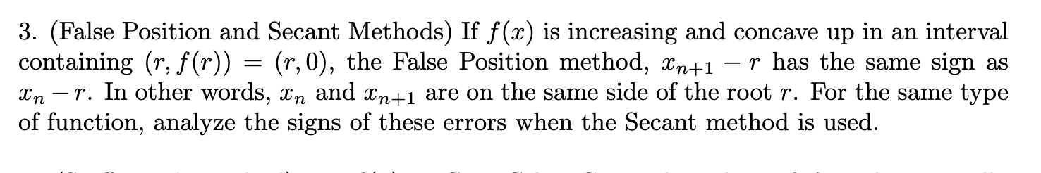Solved 3. (False Position and Secant Methods) If f(x) is | Chegg.com