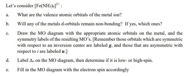 Solved a. c. Let's consider [Fe(NH3)6]3+ : What are the | Chegg.com