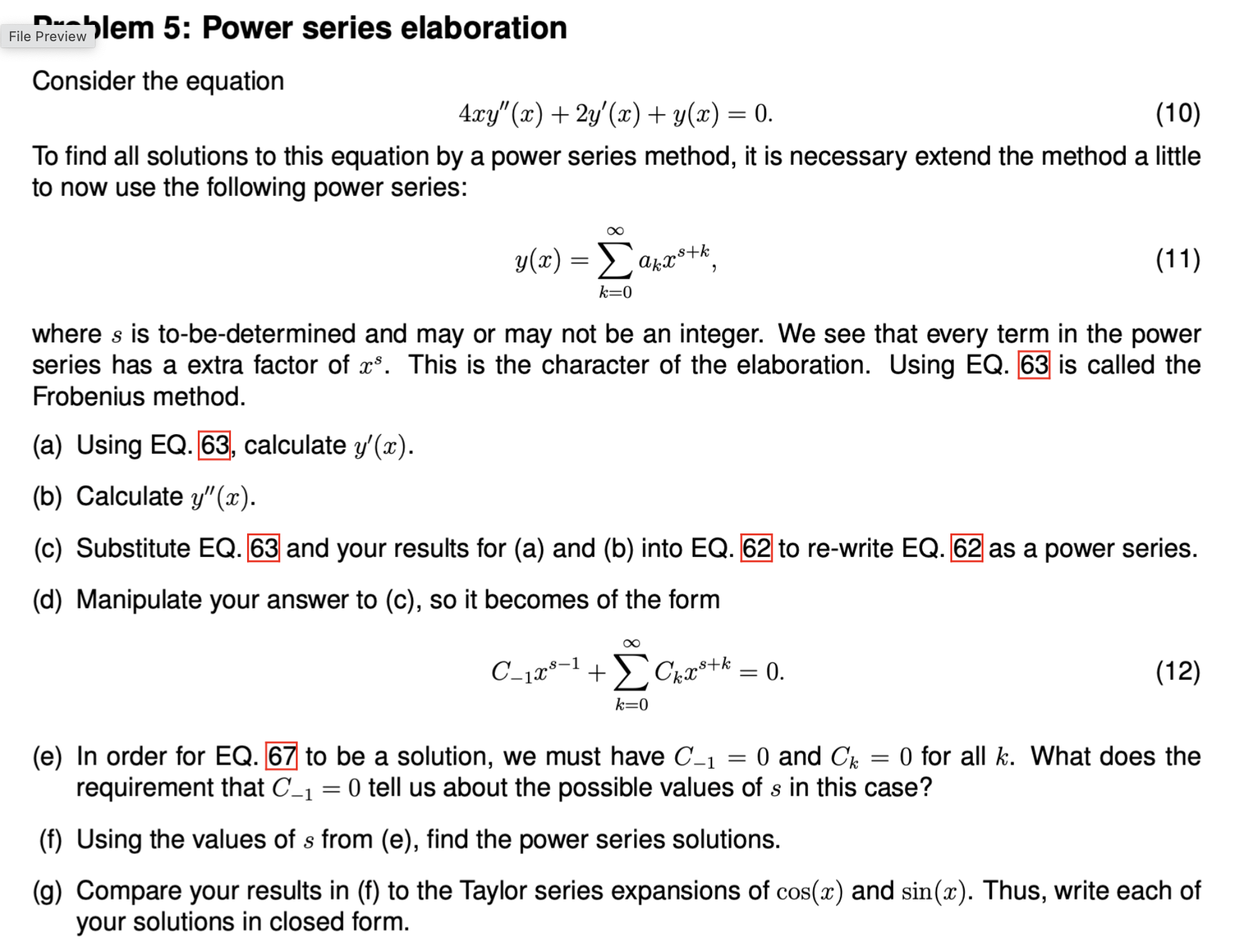 Solved Aile Prềieblem 5: Power series elaboration Consider | Chegg.com