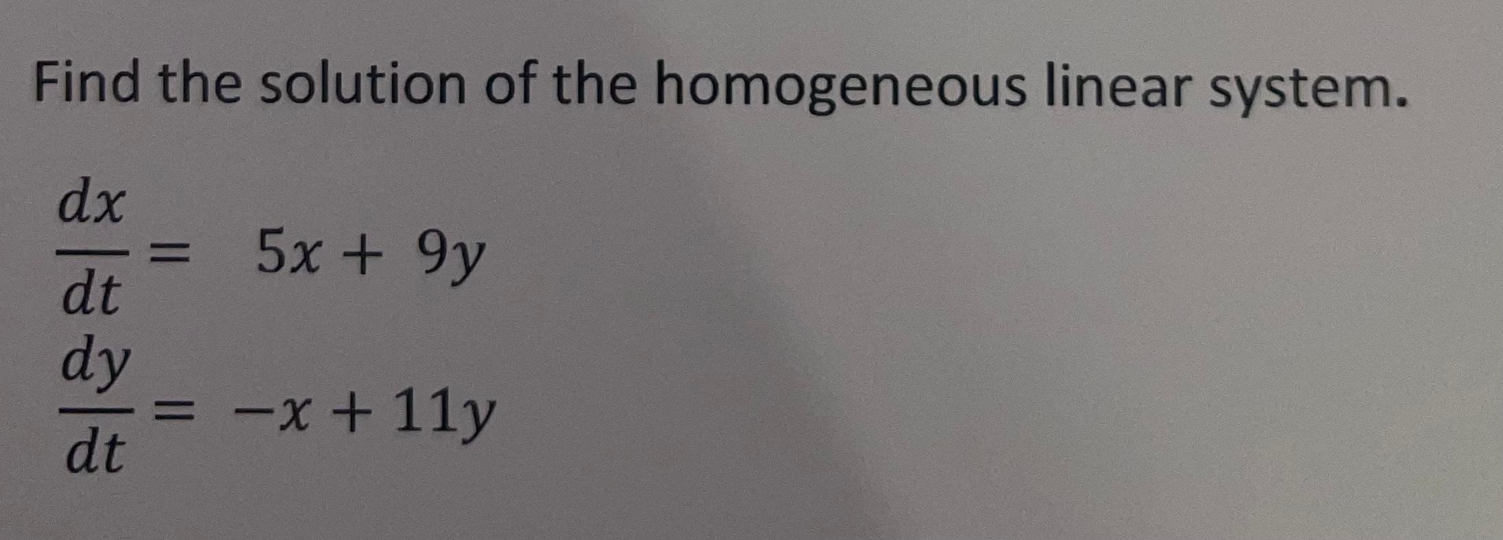 Solved Find the solution of the homogeneous linear system. | Chegg.com