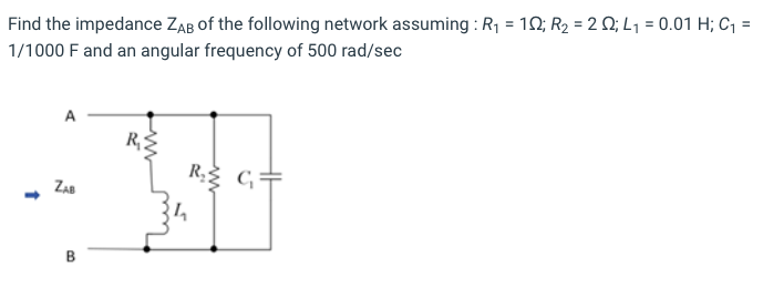 Solved Find the impedance ZAB of the following network | Chegg.com