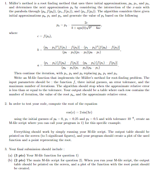 Solved Müller's method is a root finding method that uses | Chegg.com