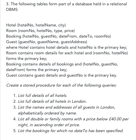 Solved 3. The following tables form part of a database held | Chegg.com