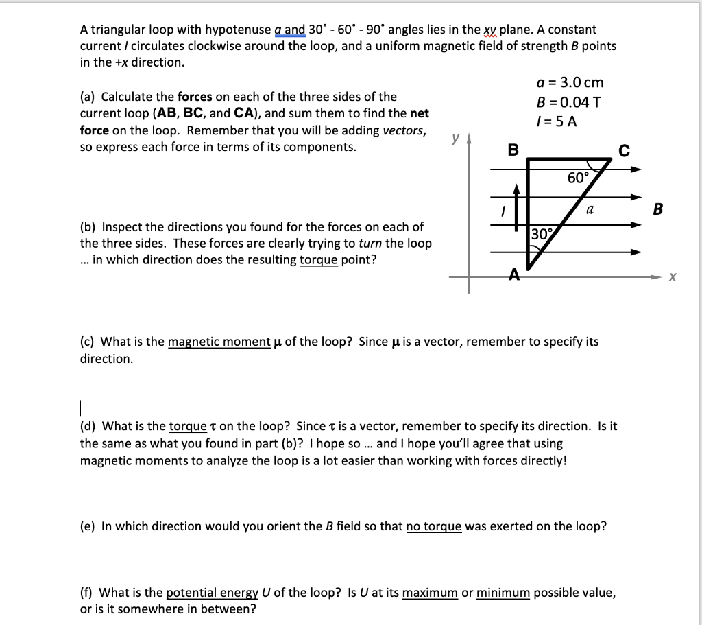 Solved 1 = 5 A у A triangular loop with hypotenuse a and 30° | Chegg.com