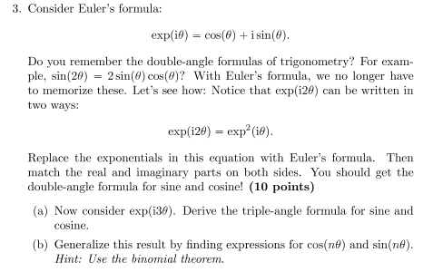 Solved 3. Consider Euler's formula: exp(iθ)=cos(θ)+isin(θ). | Chegg.com