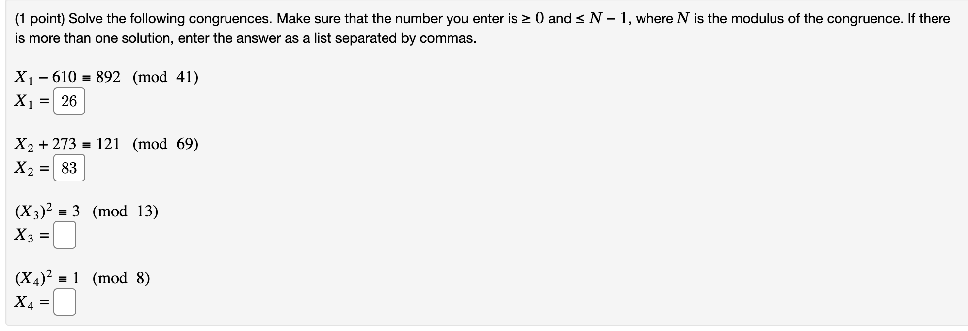 Solved (1 point) Solve the following congruences. Make sure | Chegg.com