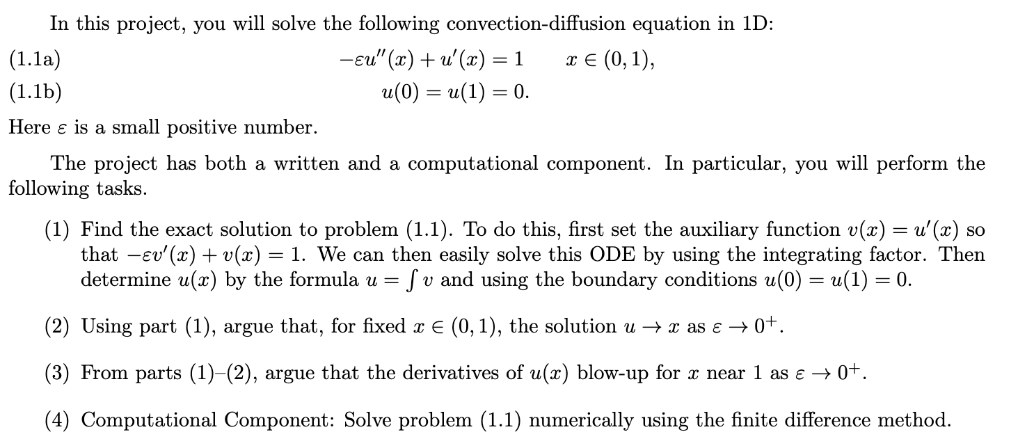 −εu′′(x)+u′(x)u(0)=u(1)=1x∈(0,1),=0. Here ε is a | Chegg.com