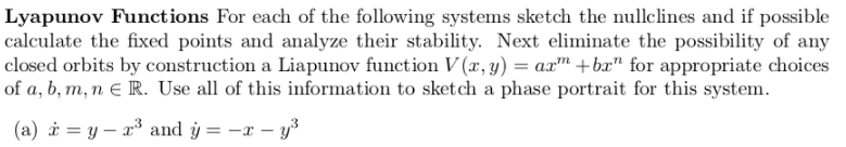 Solved Lyapunov Functions for each of the following systems | Chegg.com