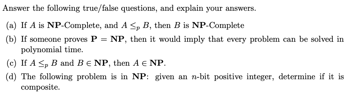 Solved = Answer the following true/false questions, and | Chegg.com