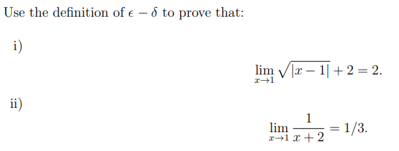 Solved Use the definition of e-8 to prove that: i) lim V x – | Chegg.com