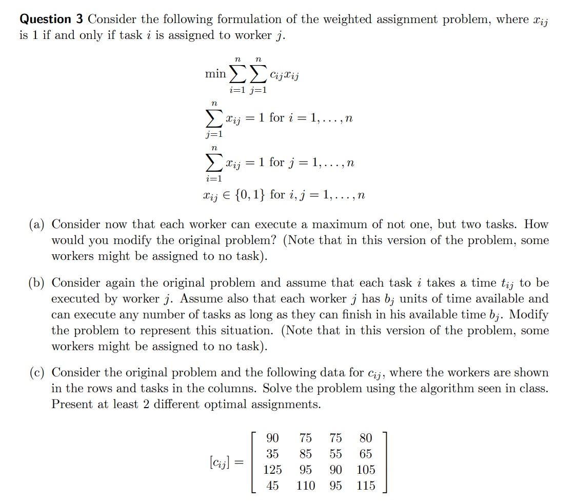 Solved Question 3 Consider The Following Formulation Of The 