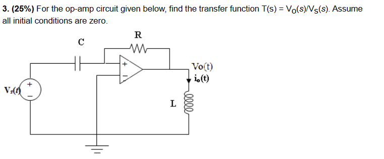 Solved 3. (25%) For the op-amp circuit given below, find the | Chegg.com