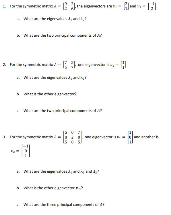 Solved 1. For the symmetric matrix A = 12 3]. the | Chegg.com
