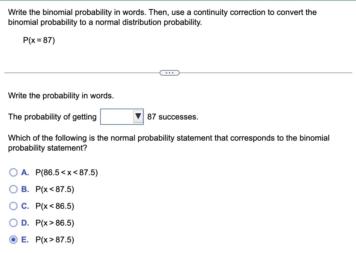 Solved Write the binomial probability in words. Then, use a | Chegg.com