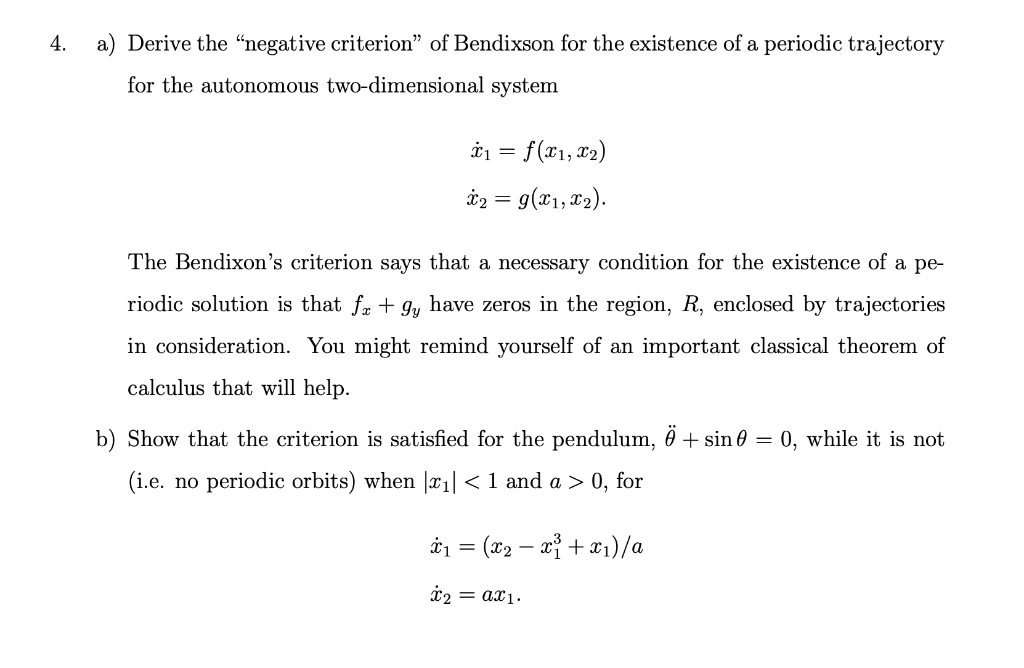 4. a) Derive the "negative criterion" of Bendixson | Chegg.com