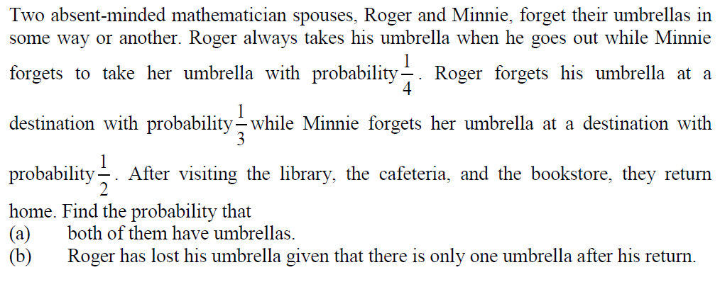 Solved Two absent-minded mathematician spouses, Roger and | Chegg.com