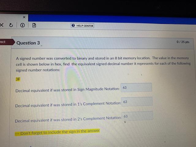 Solved A Signed Number Was Converted To Binary And Stored In