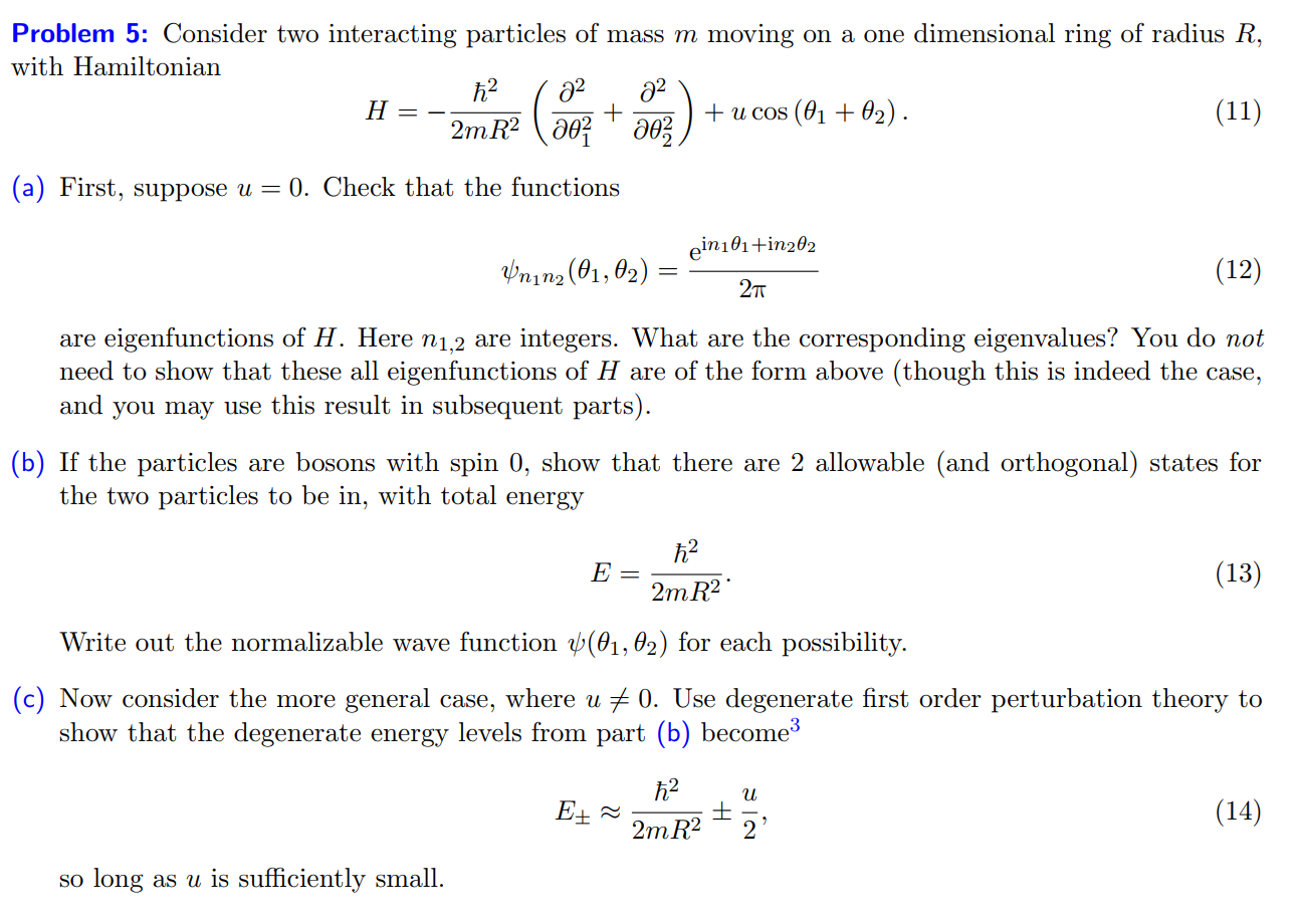 Solved Problem 5: Consider two interacting particles of mass | Chegg.com