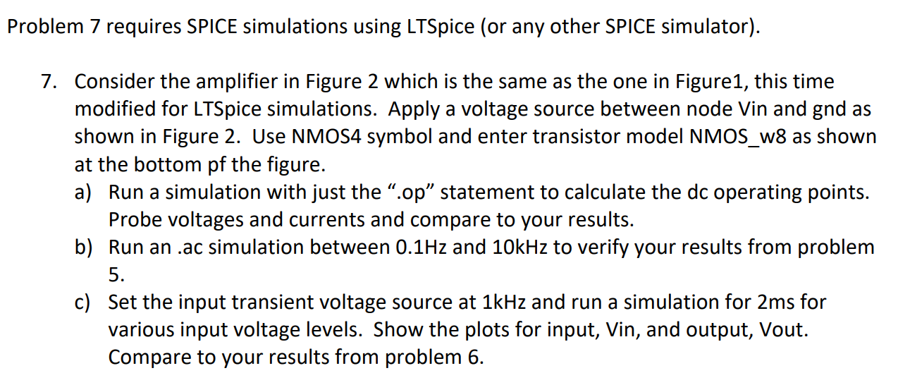 Solved Problem 7 requires SPICE simulations using LTSpice | Chegg.com
