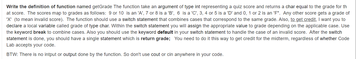Solved Write the definition of function named getGrade The | Chegg.com